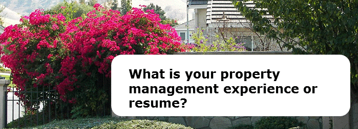 What Is Your Property Management Experience Or Resume 